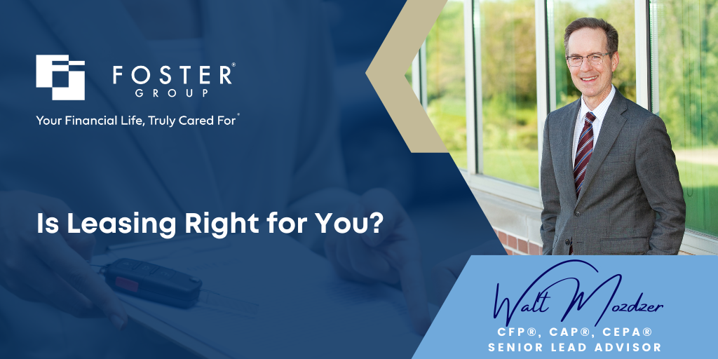 Is Leasing Right for You? | Cash Flow | Foster Group