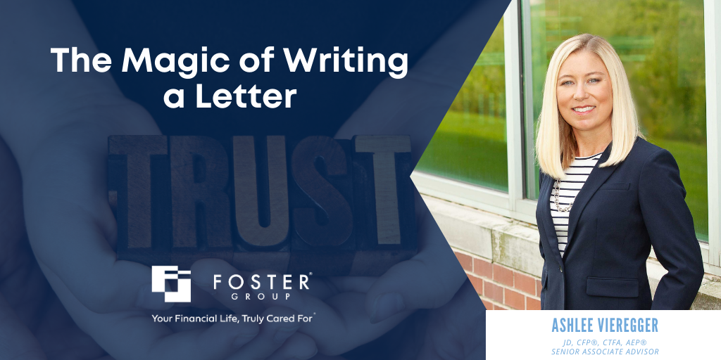 The Magic of Writing a Letter | Foster Group